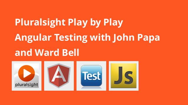 تست AngularJS یا John Papa و Ward Bell
